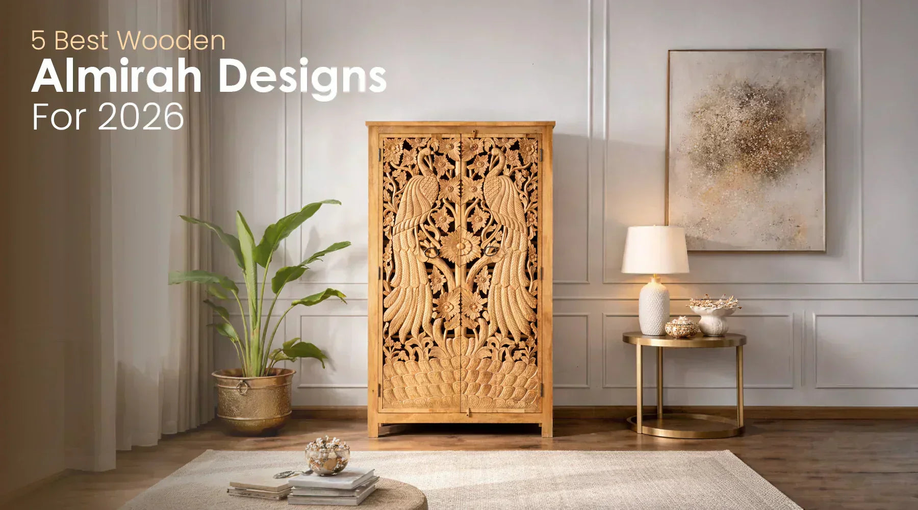 5 Wooden Almirah Designs for Indian Homes in 2026 | Luxury Handicrafts